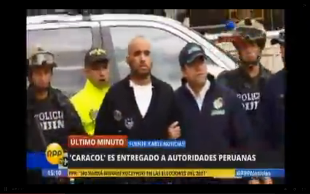 El mayor Narcotraficante de Perú fue entregado por Colombia a ...